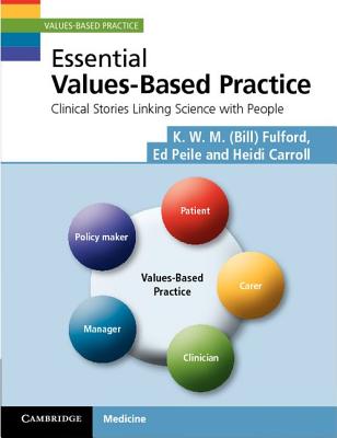 Essential Values-Based Practice:
