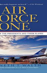 Air Force One: A History of th