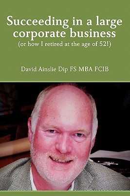 Succeeding in a Large Corporat