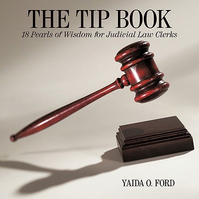 The Tip Book: 18 Pearls of Wisdom for
