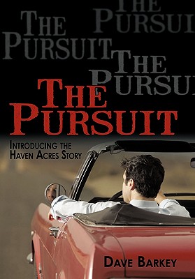 The Pursuit: Introducing the Haven Acres