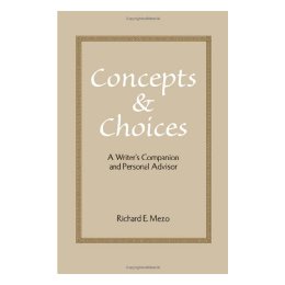 Concepts and Choices: A Writer's