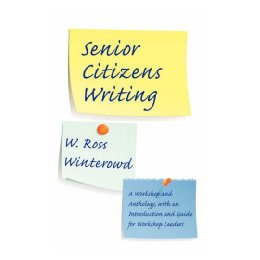 Senior Citizens Writing: A Workshop and