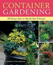 Container Gardening: 250 Design Ideas &