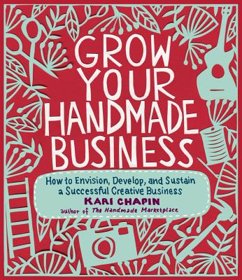 Grow Your Handmade Business: How to