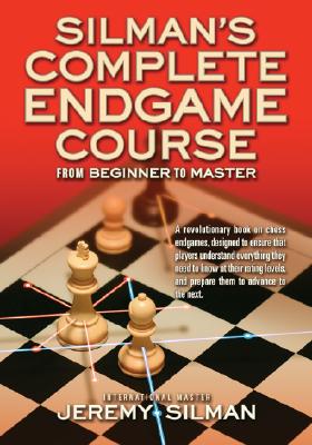 Silman's Complete Endgame Course: From Beginner to Master Silman的完整结束游戏课程：从初学者到大师 教学指南 象棋指南