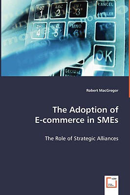 The Adoption of E-Commerce in