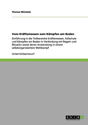 Vom Kr Ftemessen Zum K Mpfen Am