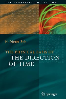 The Physical Basis of the Direction of