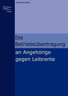 Die Betriebsubertragung an Angehori