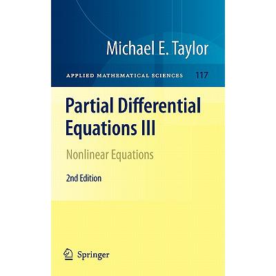 Partial Differential Equations III : Nonlinear Equations