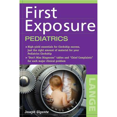 PEDIATRICS: FIRST EXPOSURE