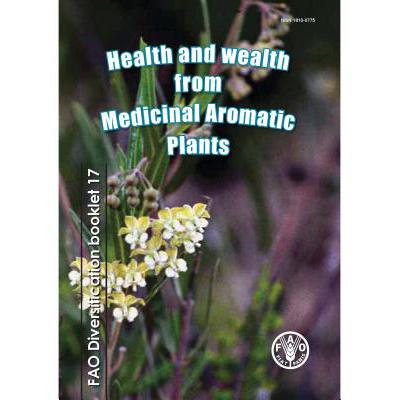 Health and Wealth from Medicinal Aromatic Pl...