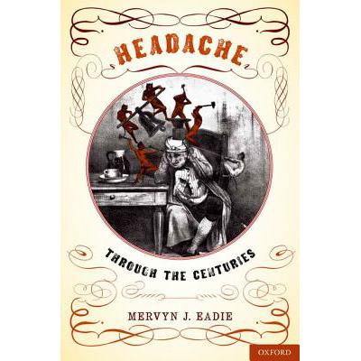 Headache: Through the Centuries