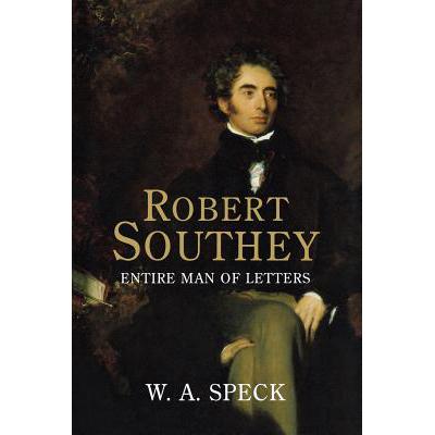 Robert Southey: Entire Man of Letters