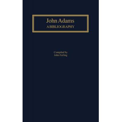 John Adams: A Bibliography