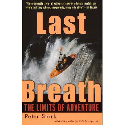 Last Breath: The Limits of Adventure