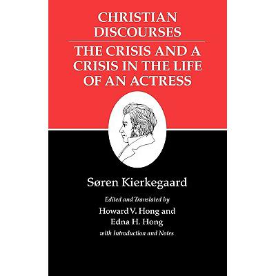 Kierkegaard's Writings, XVII, Volume 17: Chr...