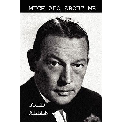 Much Ado About Me