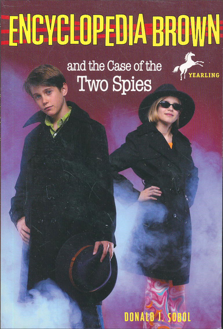 Encyclopedia Brown and the Case of the Two Spies