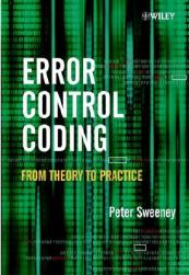 Error Control Coding - From Theory To