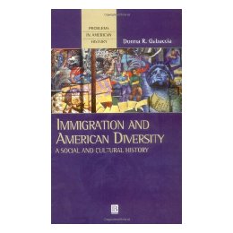 Immigration And American Diversity: A