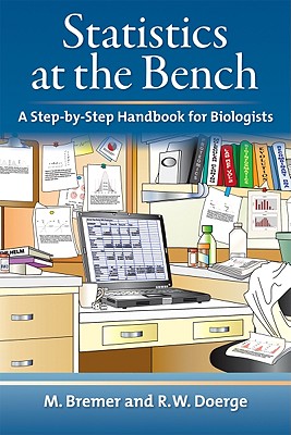 Statistics at the Bench: A Step-By-Step