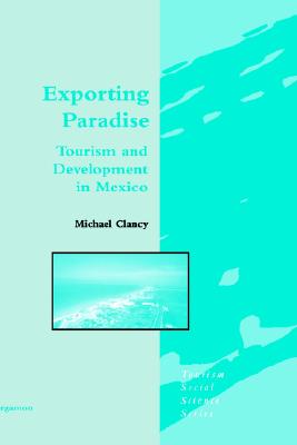 Exporting Paradise: Tourism and