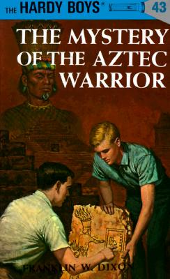 Hardy Boys 43: The Mystery of the Aztec