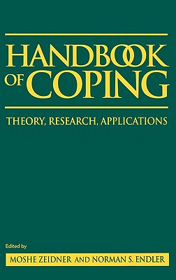 Handbook Of Coping: Theory, Research,