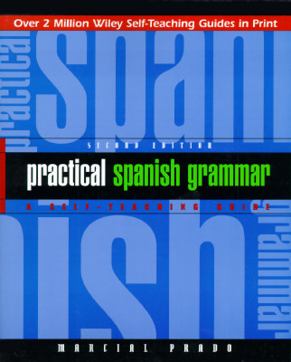 Practical Spanish Grammar, A