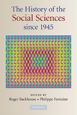 The History of the Social Sciences Since