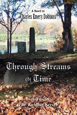Through Streams of Time: Book Two of the