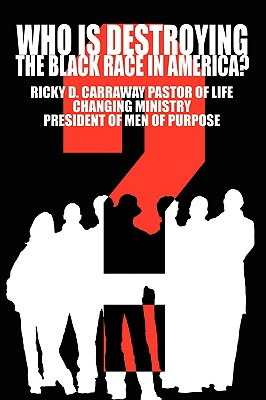 Who Is Destroying the Black Race in