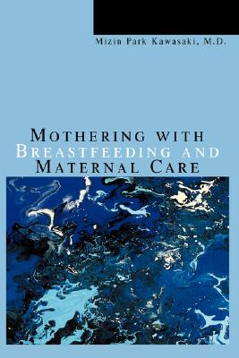 Mothering with Breastfeeding and