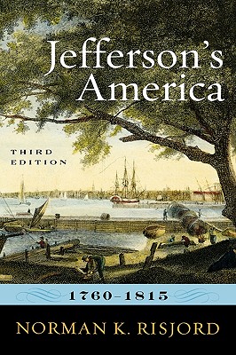 Jefferson's America, 1760 1815