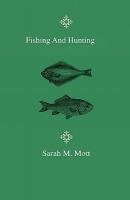 Fishing and Hunting