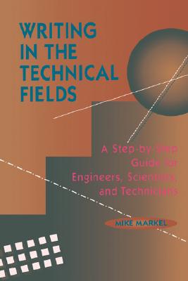 Writing In The Technical Fields: A