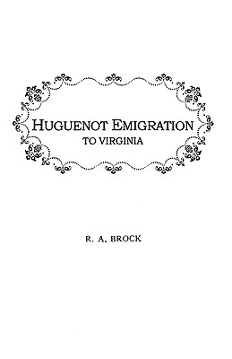 Huguenot Emigration to Virginia