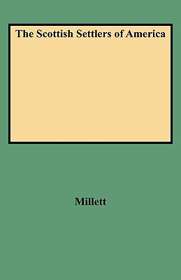 The Scottish Settlers of America