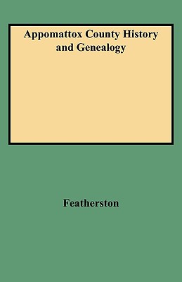 Appomattox County History and