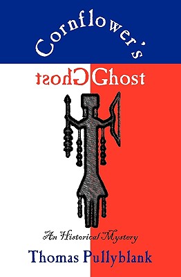 Cornflower's Ghost: An Historical