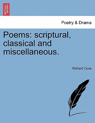 Poems: Scriptural, Classical and