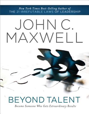Beyond Talent: Become Someone Who Gets