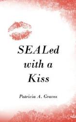 Sealed with a Kiss