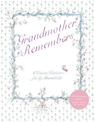 Grandmother Remembers: A Written