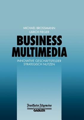 Business Multimedia: Innovativ