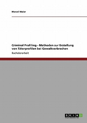 Criminal Profiling - Methoden Zu