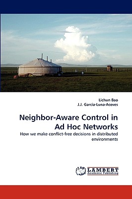 Neighbor-Aware Control in Ad Hoc