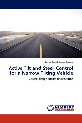Active Tilt and Steer Control f